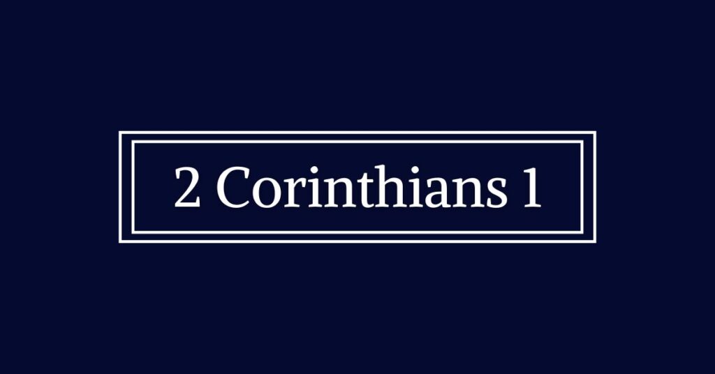 2 Corinthians Chapter 1 – King James Version (KJV Bible)
