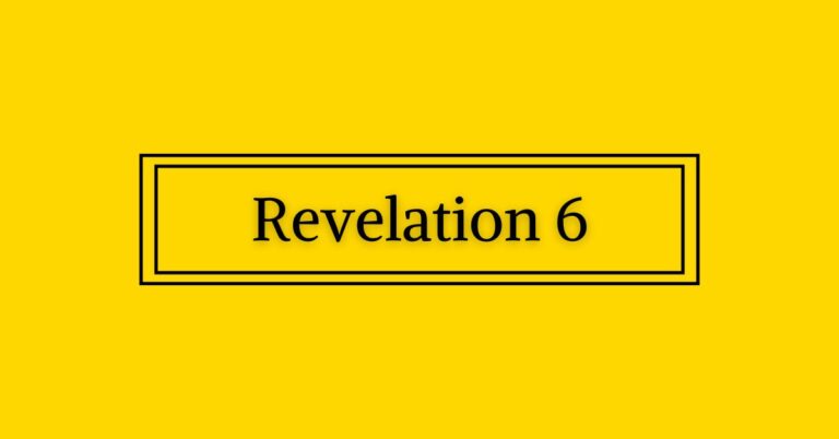 Revelation Chapter 6 – King James Version (KJV Bible)